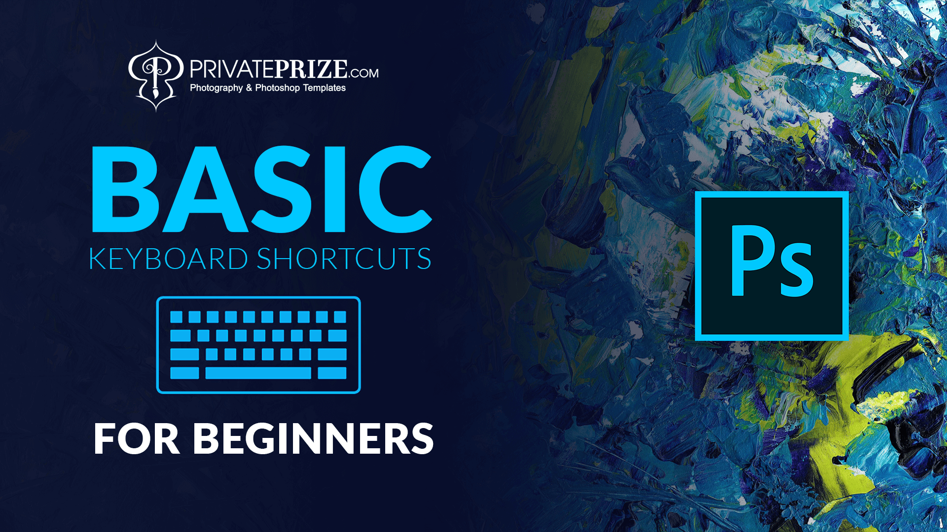 Basic Keyboard shortcuts in photoshop for beginners. | Privateprize ...
